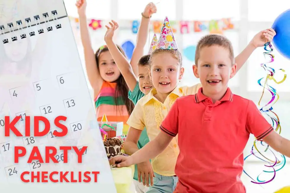 Kids Party Checklist: Plan For A Memorable Celebration | Easy Kids Parties